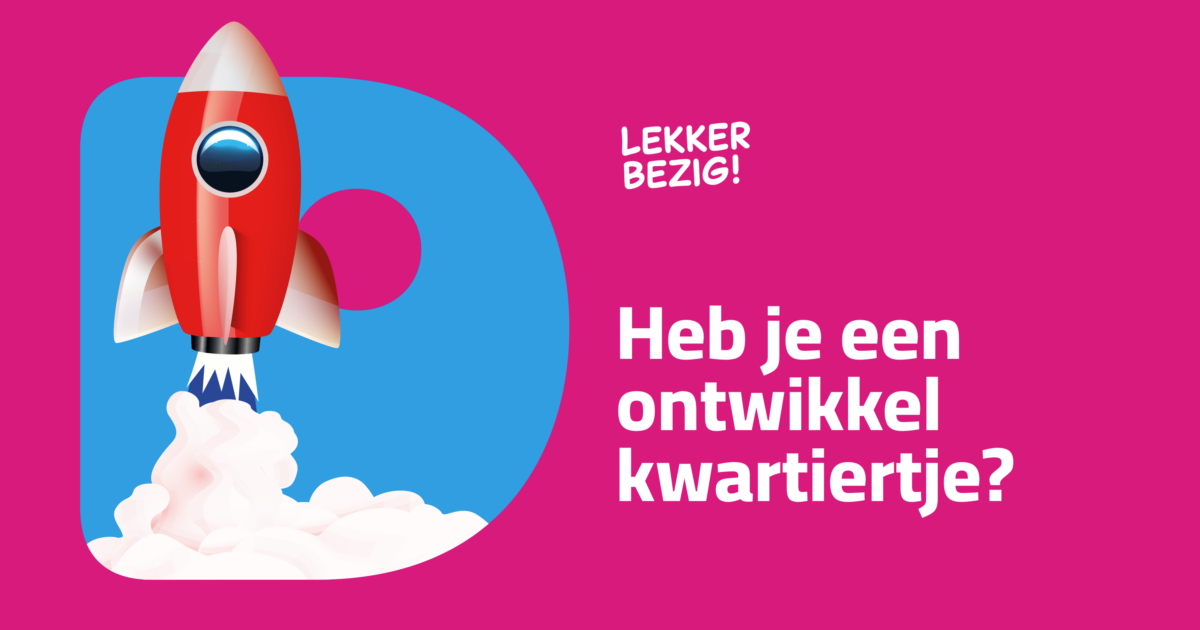 Homepage Heb je een ontwikkel kwartiertje?